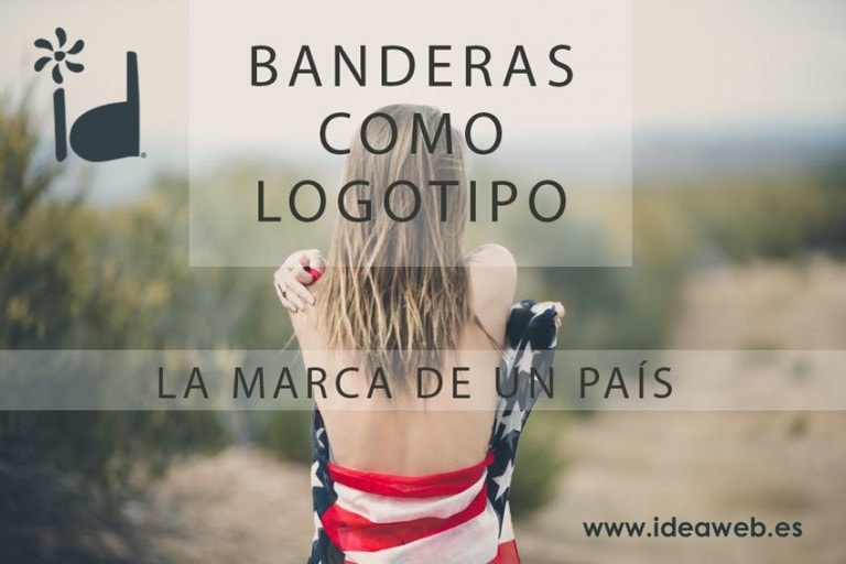 Banderas como logotipos, la marca de un país. Algunos éxitos y fracasos ...